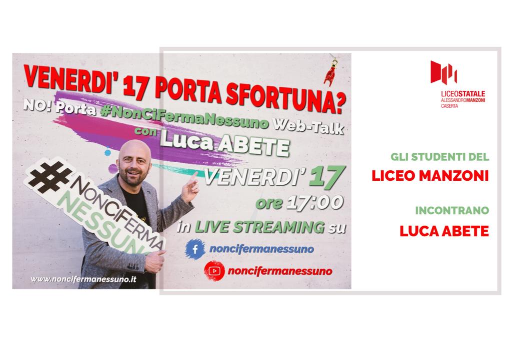 Il Manzoni incontra Luca Abete: venerdì in streaming la tappa casertana ...
