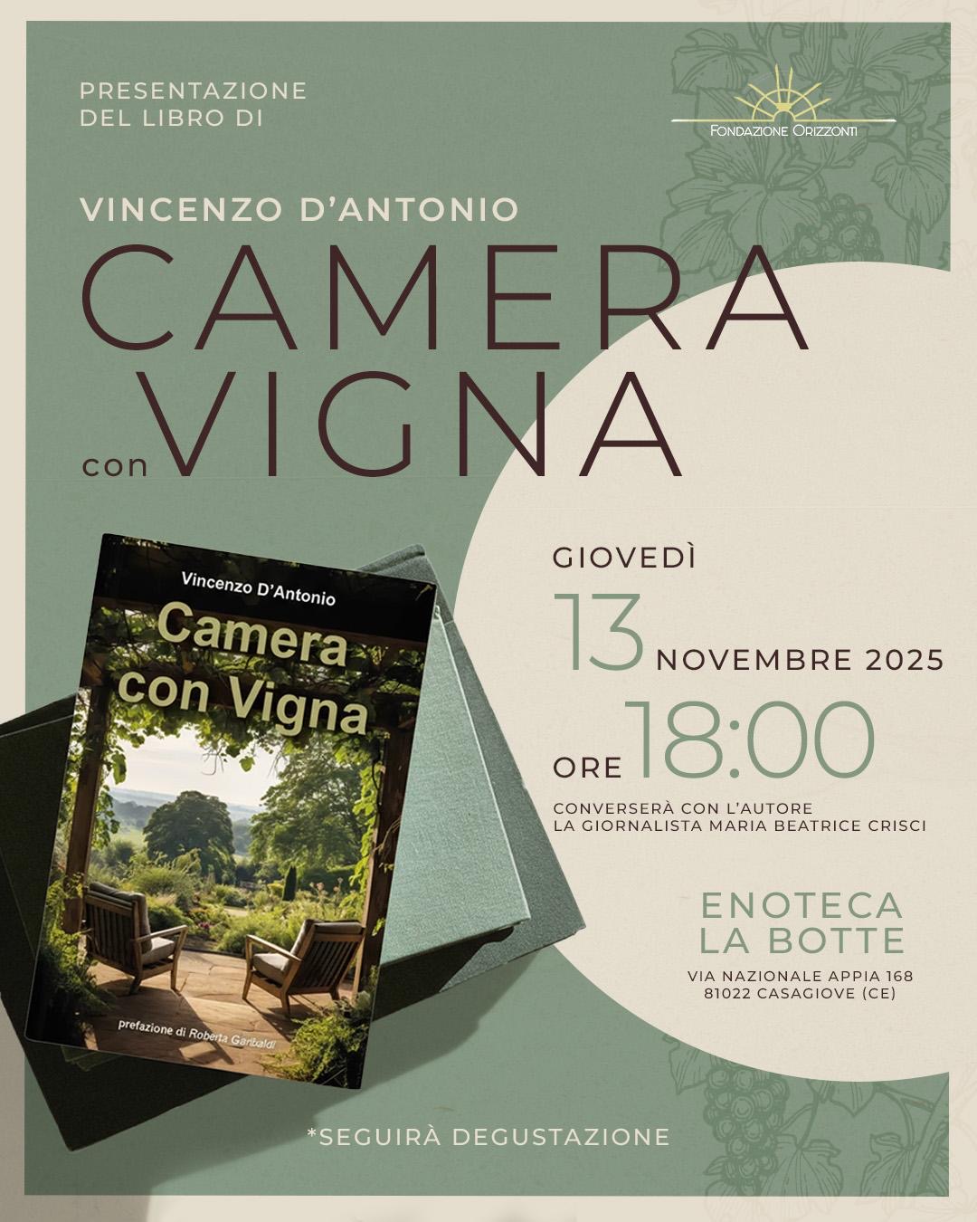 La Fondazione Orizzonti presenta “Camera con Vigna” di Vincenzo D ...